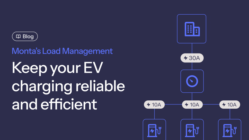 Monta’s Load Management: Keep your EV charging reliable and efficient ...